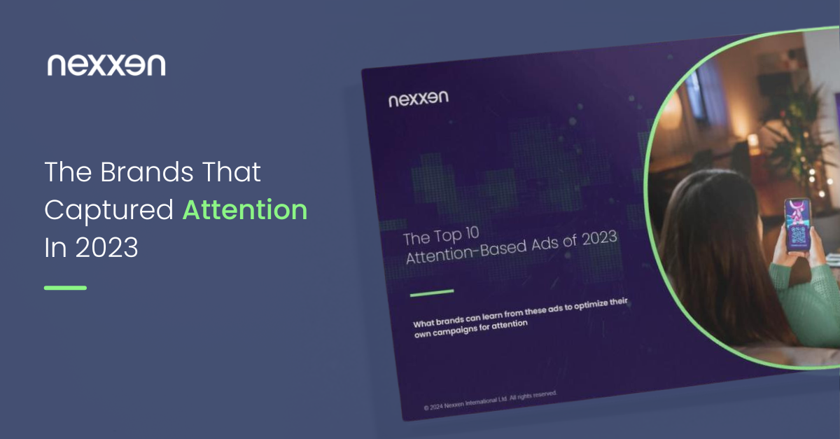 Top Attention Based Ads of 2023 Top Attention Based Ads of 2023